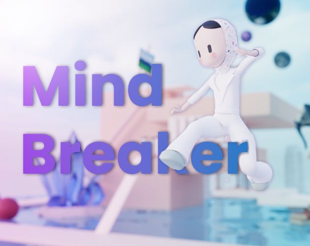 MindBreaker by Meajosa