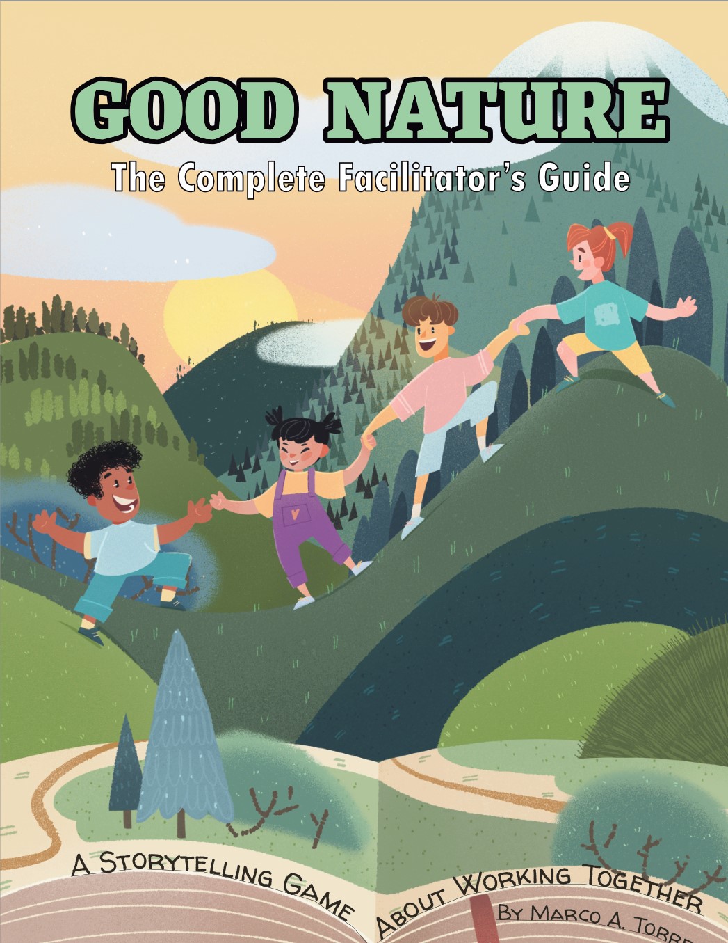 GOOD NATURE: The Complete Facilitator's Guide by MonarcWriter