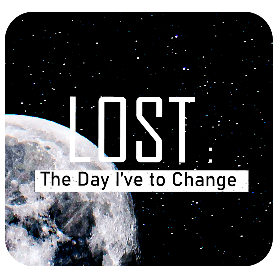 Lost: The Day I Have to Change by Trident Dev Indie Lost: The Day I Have to Change by Trident Dev Indie