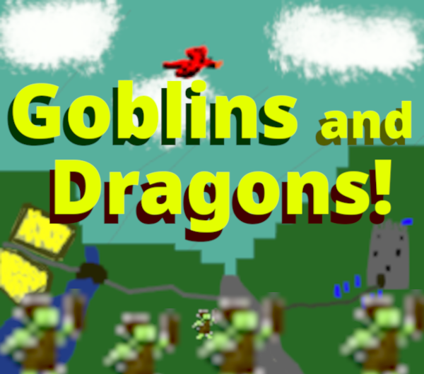 Celebrating first 50 plays - thank you! :D - Goblins and Dragons by ...