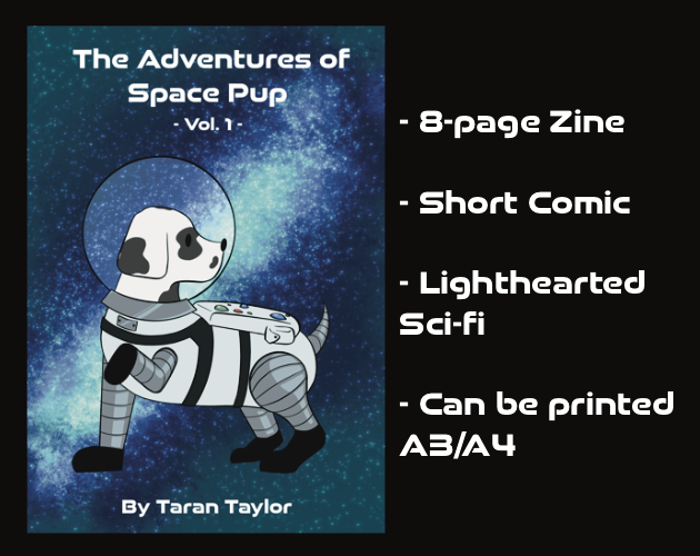The Adventures of Space Pup Vol. 1 by Taran Draws