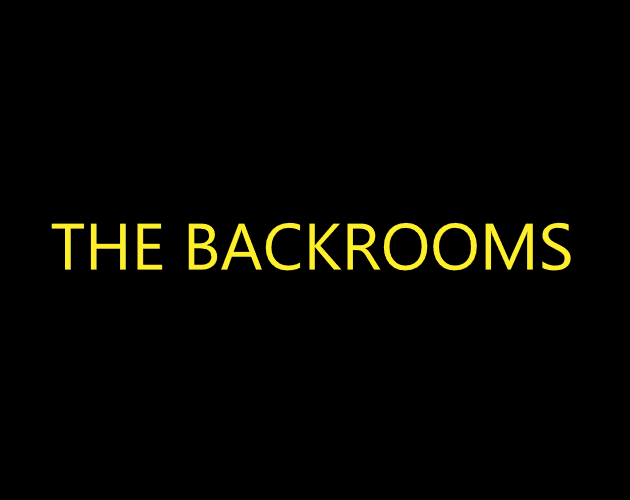 The 3 Chapters Of Backrooms by NikosDev
