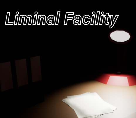 Liminal Facility by Ferski for Liminal Game Jam 2023 - itch.io