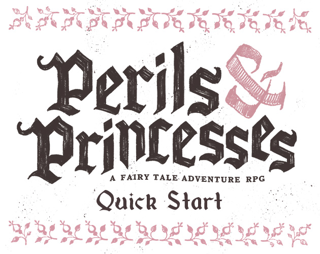 Perils & Princesses Quick Start Edition by Outrider Creative Perils & Princesses Quick Start Edition by Outrider Creative