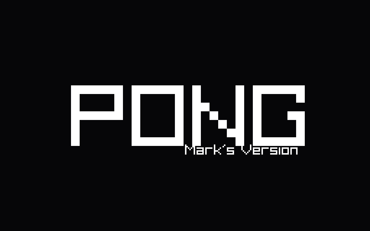 PONG, Mark's Version by Mark Aster