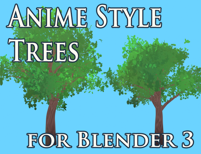 Anime Style Trees For Blender by Spiral Atlas
