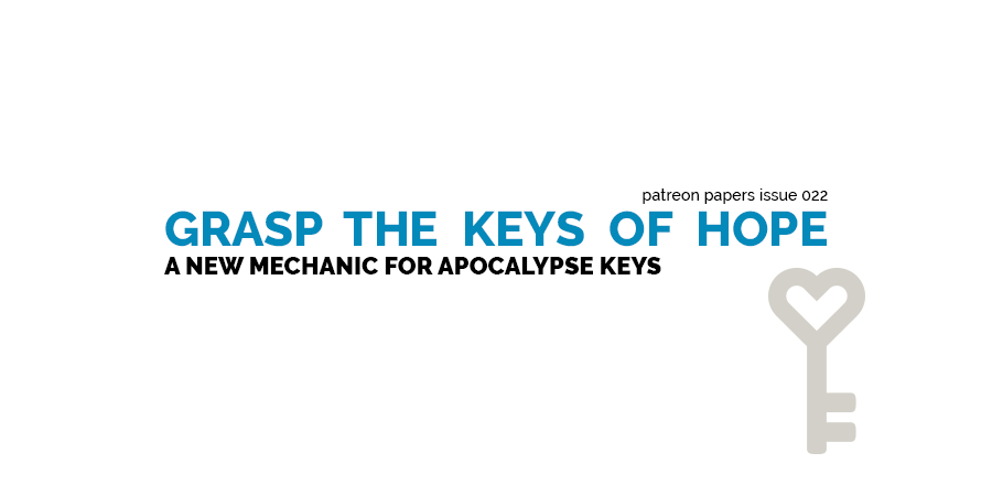 Patreon Papers 022: Grasp the Keys of Hope by Dylan Grinder