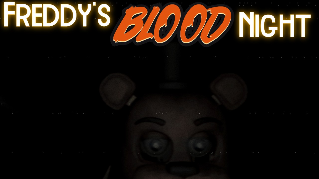 Freddy's blood Night by GAMERCREACHERYT