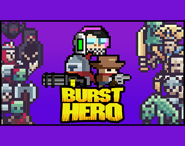 Burst Hero by MediBang Games
