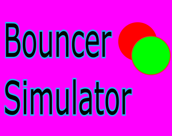 Bouncer Simulator by lcscrdr