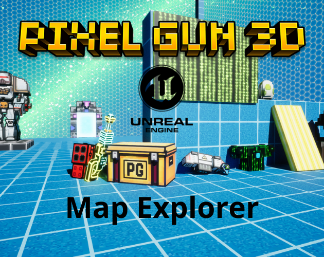 Pixel Gun 3D: UE5 - Map Explorer by LoulouNoLegend
