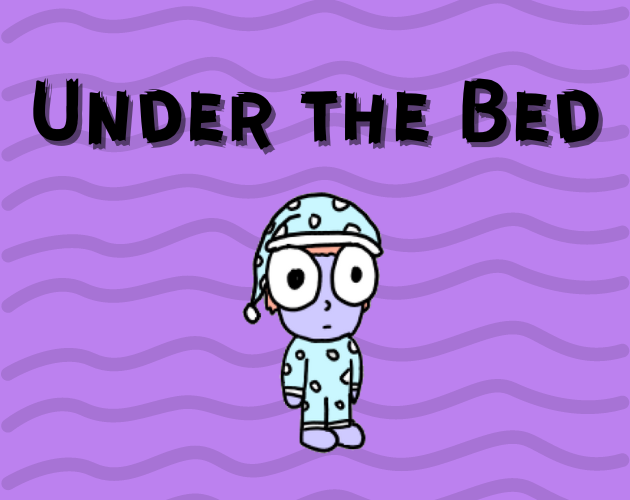 Under the Bed by Taylor M., sangitanuli, Zergling50, Jamie Whitmarsh ...
