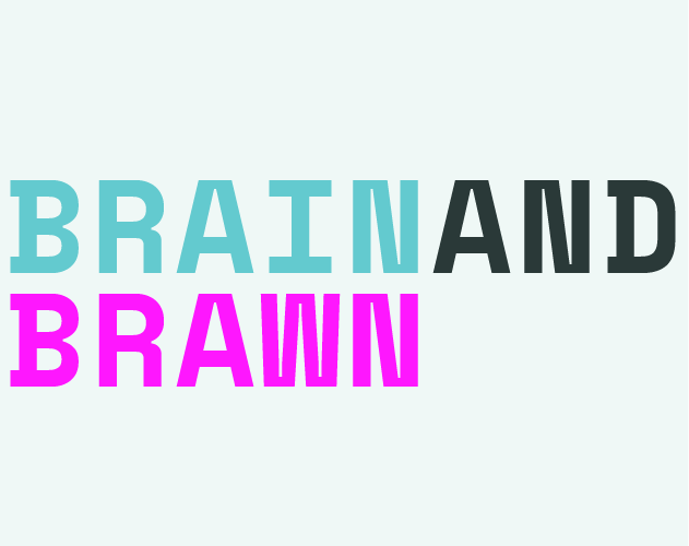 BRAIN AND BRAWN by ereldebel