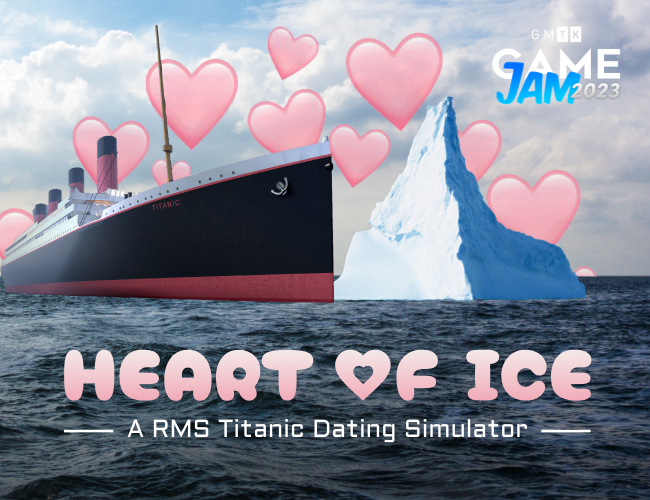 Heart of Ice: A RMS Titanic Dating Simulator by brainesmedia