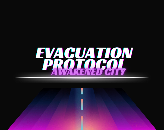 Evacuation Protocol: Awakened City by Scry Quest