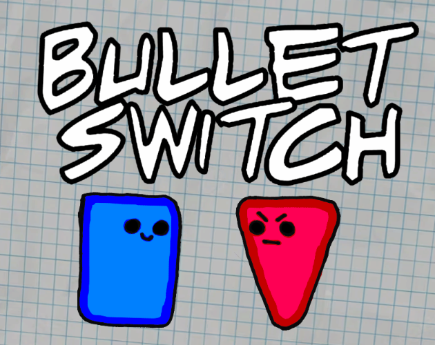 Bullet Switch by MidnightBaker for GMTK Game Jam 2023 - itch.io