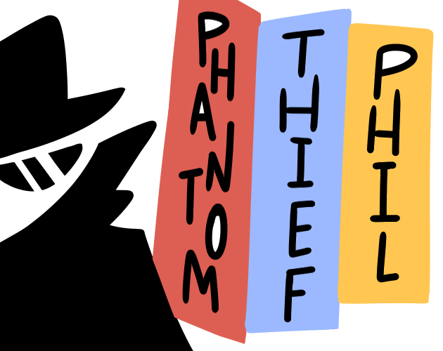 Phantom Thief Phil by aislebsoupid, Sandtastegreat, DesyncDev for GMTK ...