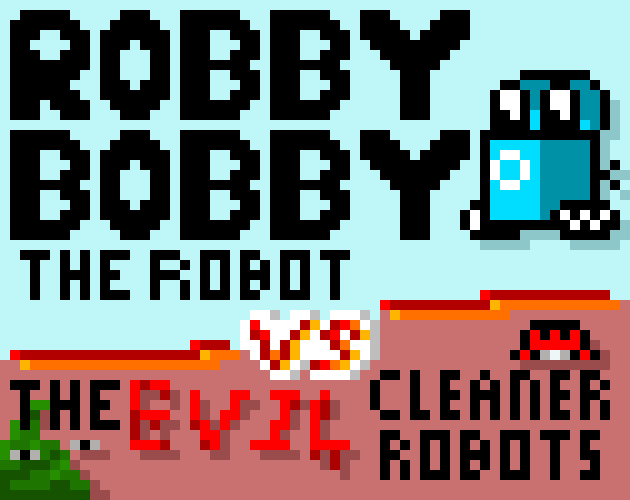 Robby Bobby the Robot VS the Evil Vacuum Cleaners by valet for GMTK ...