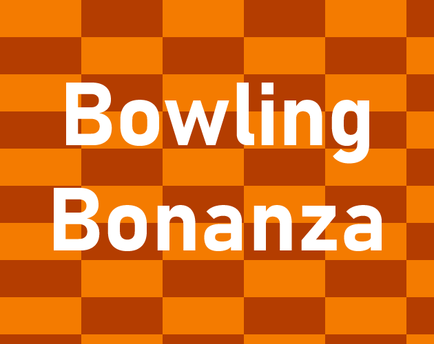Bowling Bonanza by MC_Coder for GMTK Game Jam 2023 - itch.io