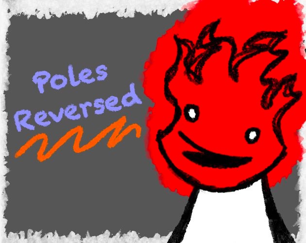 Poles Reversed by LoganDrawzz