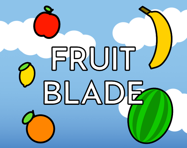 Fruit & Blade by KamiiDev for GMTK Game Jam 2023 - itch.io