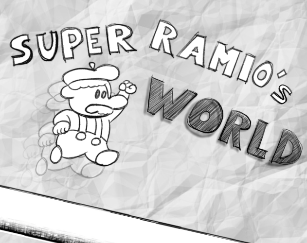 Super Ramio's World by Killosaurus, paulounet, Wamza, gpiganeau, nbiette