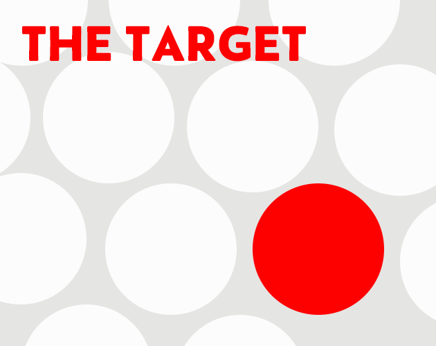 The Target by GringlePop for GMTK Game Jam 2023 - itch.io