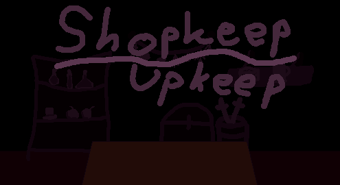 Shopkeep Upkeep by WinterBlossom Games for GMTK Game Jam 2023 - itch.io