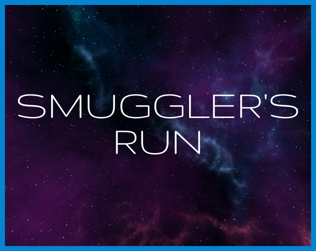 SMUGGLER'S RUN by groundhog-games for GMTK Game Jam 2023 - itch.io