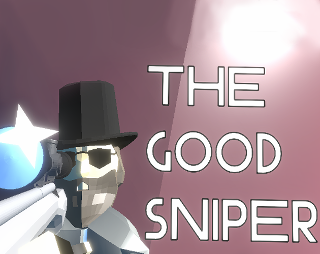 The GOOD Sniper by Irina