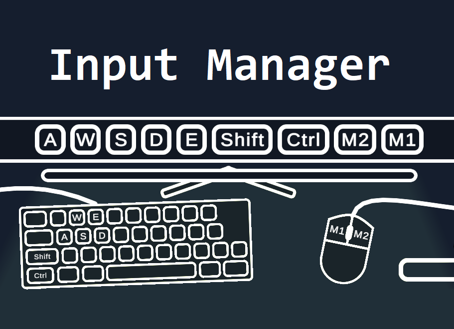 Input Manager by EagleEyePro for GMTK Game Jam 2023 - itch.io