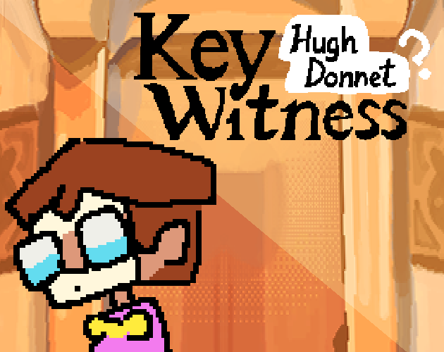 Key Witness - Hugh Donnet by Jaime Gifte, JoeFrangles, Great9star ...