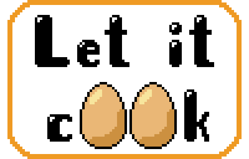 Let it cook by ElitoGame, IIMKGII, LikeAPanda, Tigerkralle1 ...