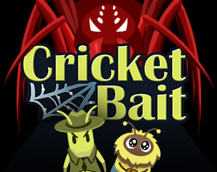 Cricket Bait by ImprovisaGames