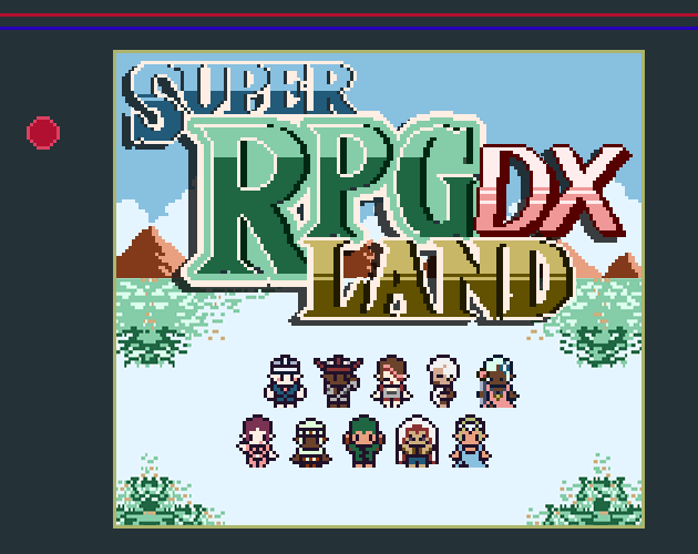 Super RPG Land DX is Here!!! - Super RPG Land DX: A GB Ultra Epic ...
