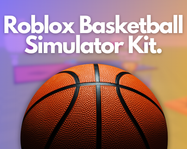 Roblox Basketball Kit by Jub