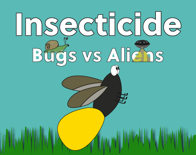 Insecticide: Bugs vs Aliens by buggy games for GMTK Game Jam 2023 - itch.io