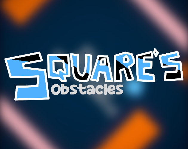 Square's Obstacles by SMABVERSE for Trijam #206: The 3 hour game jam ...