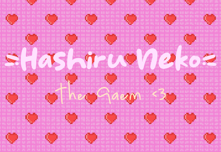 Hashiru Neko - The Gaem by Neo Kinnunen