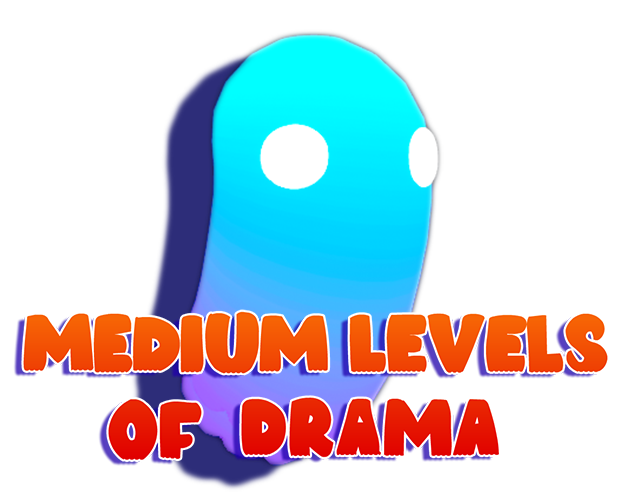 Medium Levels Of Drama! by Balbod, punkrockglock
