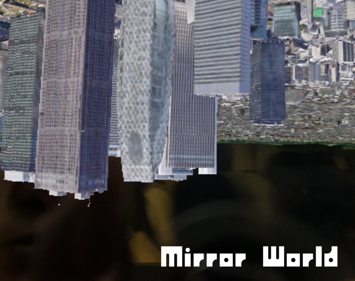 Mirror World Module by hisayan