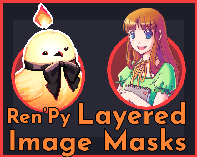 Ren'Py Layered Image Masks by Feniks Ren'Py Layered Image Masks by Feniks