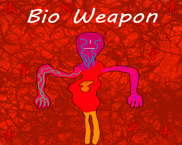 Bio Weapon[PROTOTYPE] by Location Unknown