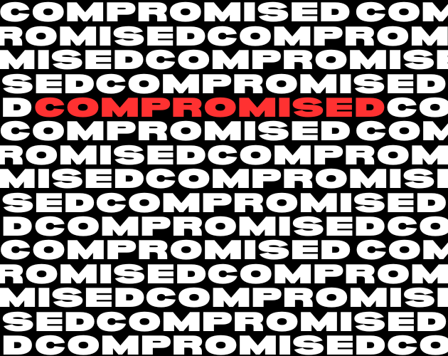 COMPROMISED by glitterbandemissary