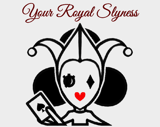 Your Royal Slyness by Proph