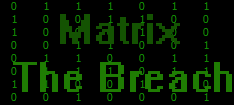 Matrix : The breach by Von Waffles