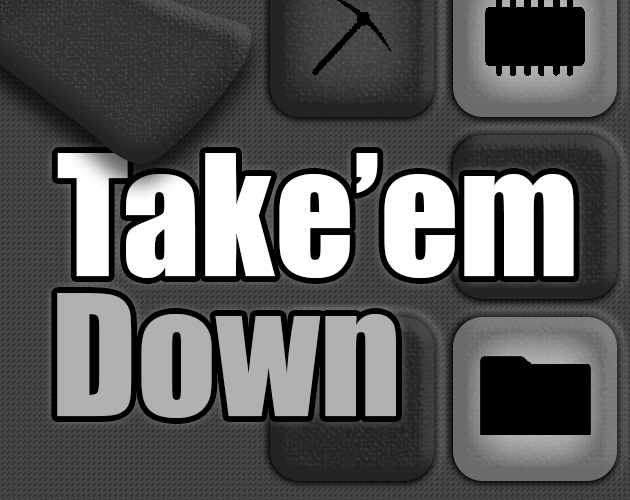 Take'em down by ExplodingBits