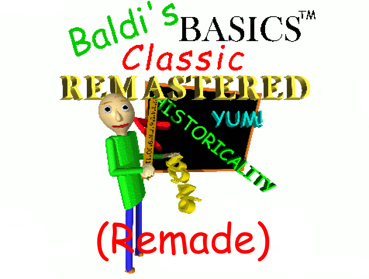 Baldis Basics Classic Remastered Remade In The Original Game By Your