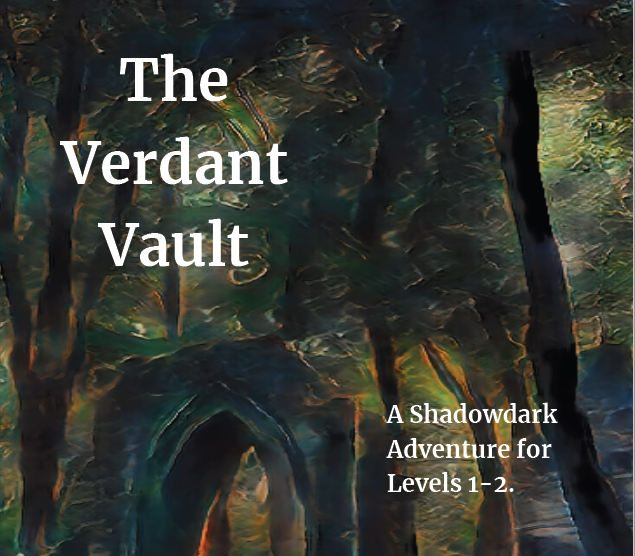 The Verdant Vault by Joker & Thief Publishing for Shadowdark ...