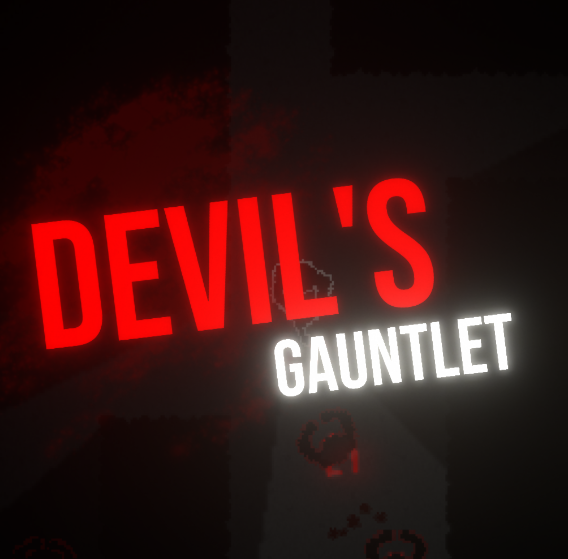 DEVILS GAUNTLET by JamezMakesGamez